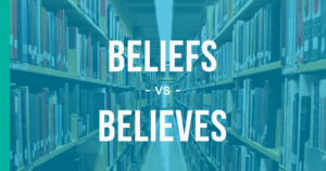Believes vs Beliefs – How to Use Each Correctly - EnhanceMyWriting.com
